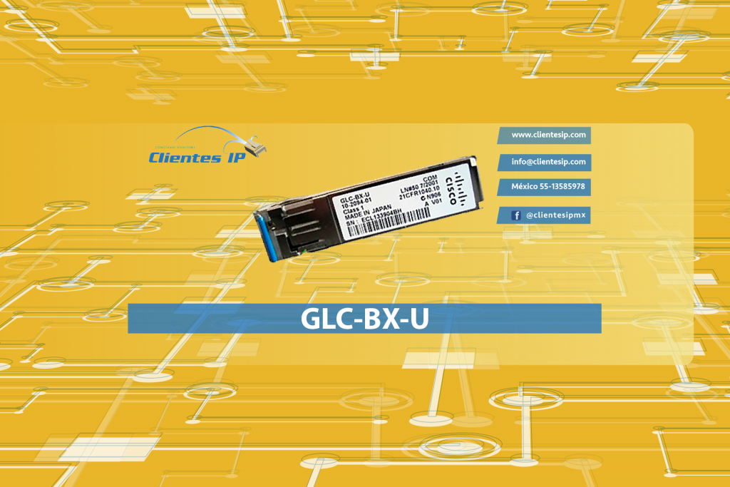 Clientes IP – Cisco, Juniper, GLC-SX-MMD, GLC-TE, GLC-LH-SMD